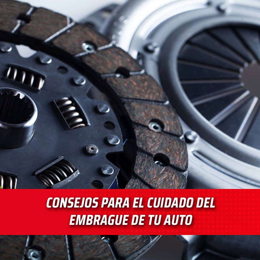 Consejos para el cuidado del embrague de tu auto